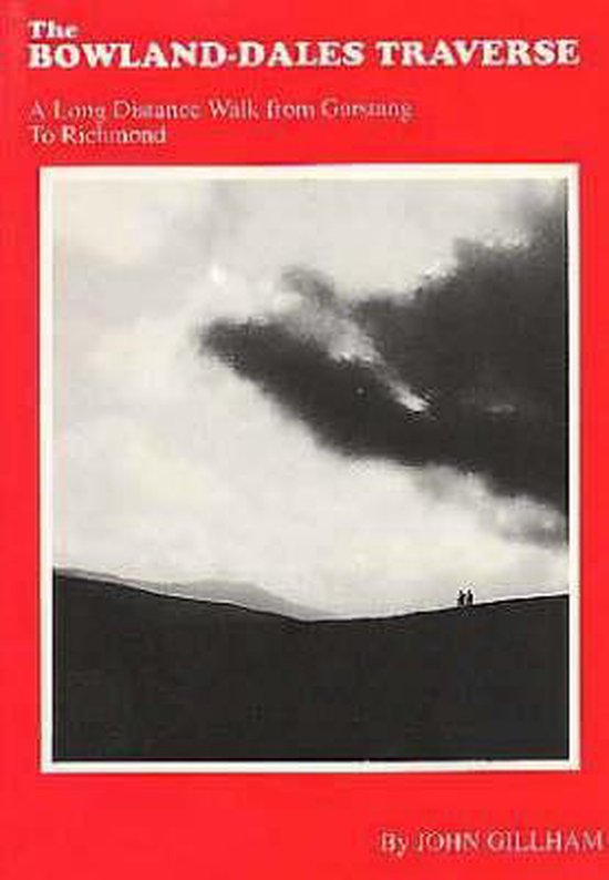 Bowland-Dales Traverse, John Gillham | 9780951599624 | Boeken | bol.com