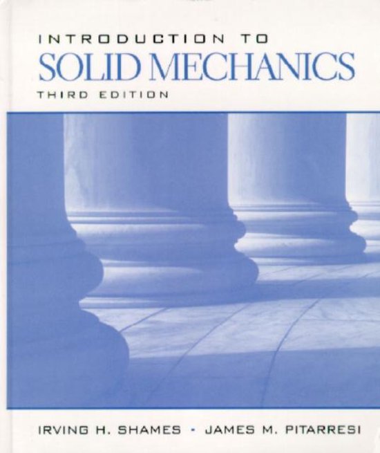 Introduction to Solid Mechanics | 9780132677585 | Irving H. Shames | Boeken | bol.com
