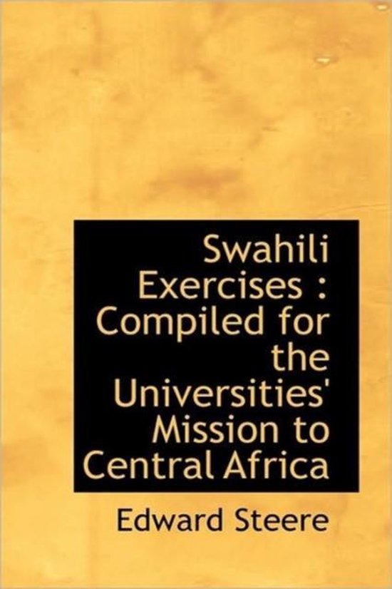 Swahili Exercises | 9781116453355 | Edward Steere | Boeken | bol.com