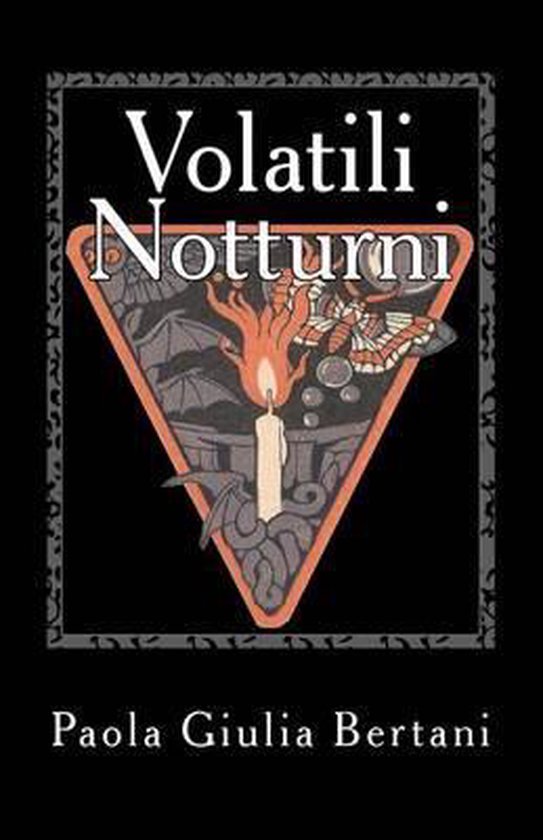 Volatili Notturni, Paola Giulia Bertani | 9781523760886 | Boeken | bol