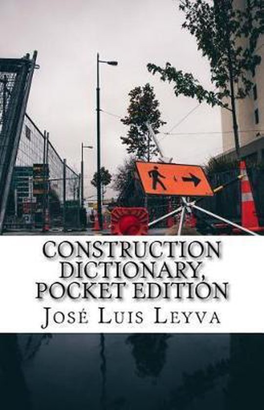 Construction Dictionary, Pocket Edition, José Luis Leyva ...