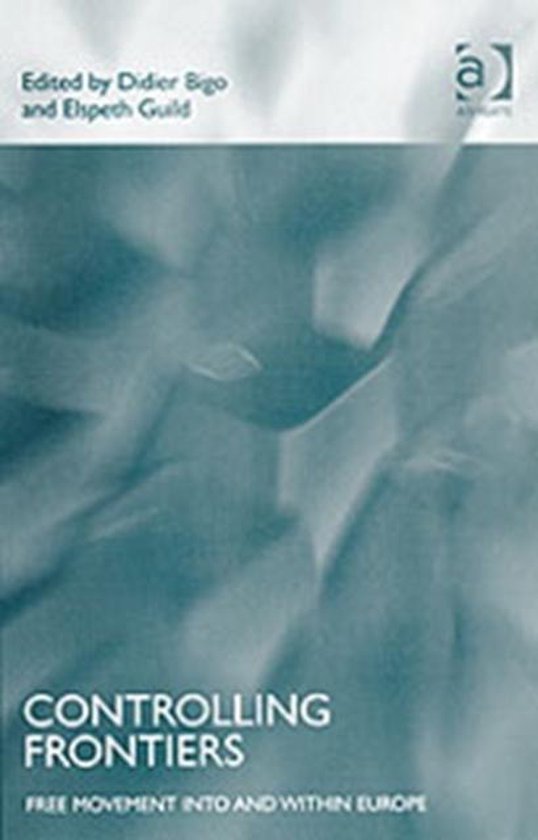 Controlling Frontiers | 9780754630111 | Elspeth Guild | Boeken | bol.com