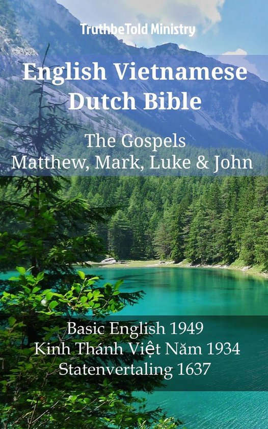 English Vietnamese Dutch Bible The Gospels Matthew Mark Luke