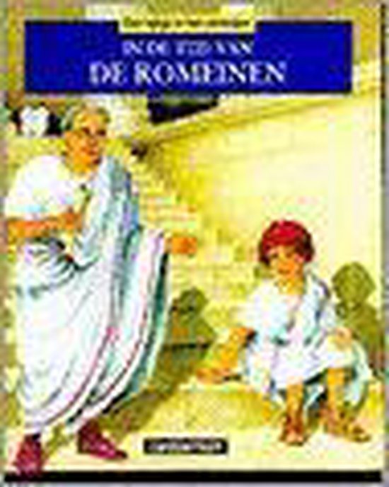 In de tijd van de romeinen, Pierre Forni | 9789030315926 | Boeken | bol