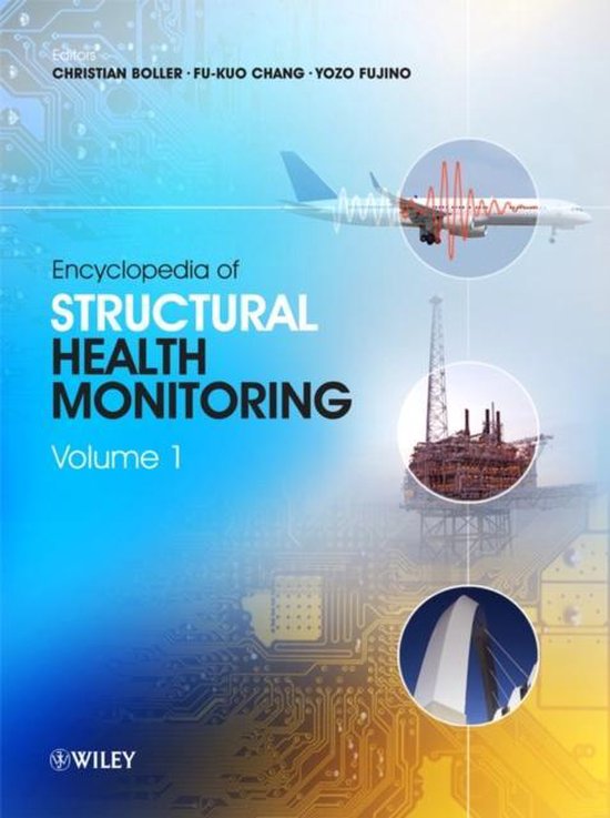 Encyclopedia of Structural Health Monitoring | 9780470058220 | C Boller ...