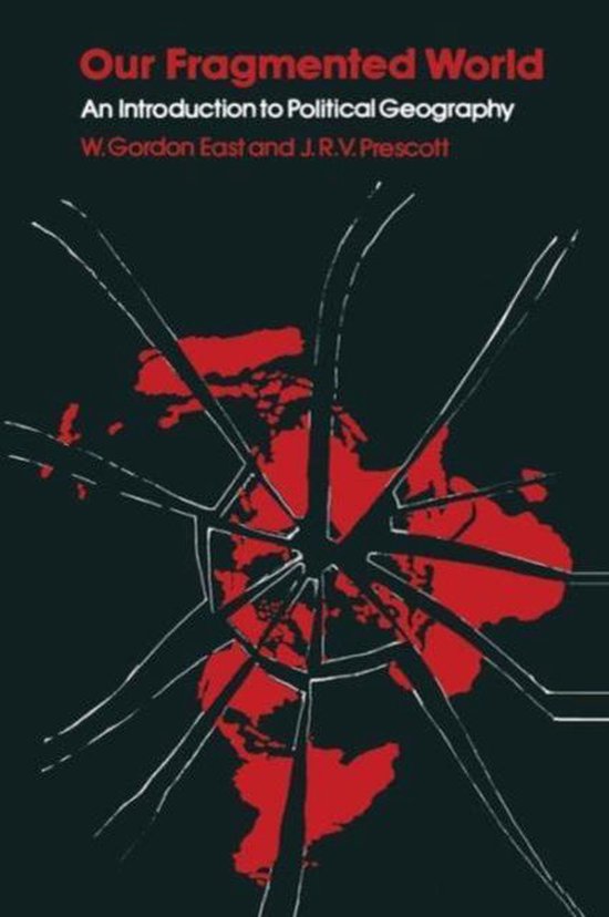 Our Fragmented World | 9780333151693 | W.Gordon East | Boeken | bol.com