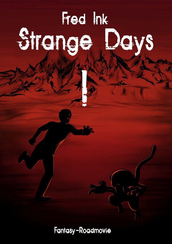 Strange Days - Band 1 (ebook), Fred Ink | 9783732217434 | Boeken | bol.com