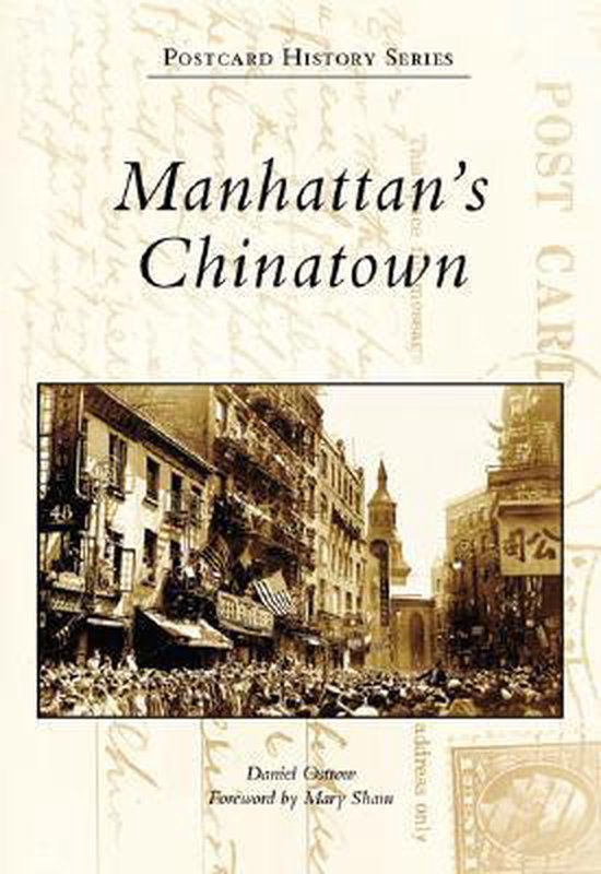 Manhattan's Chinatown, Daniel Ostrow | 9780738555171 | Boeken | bol.com