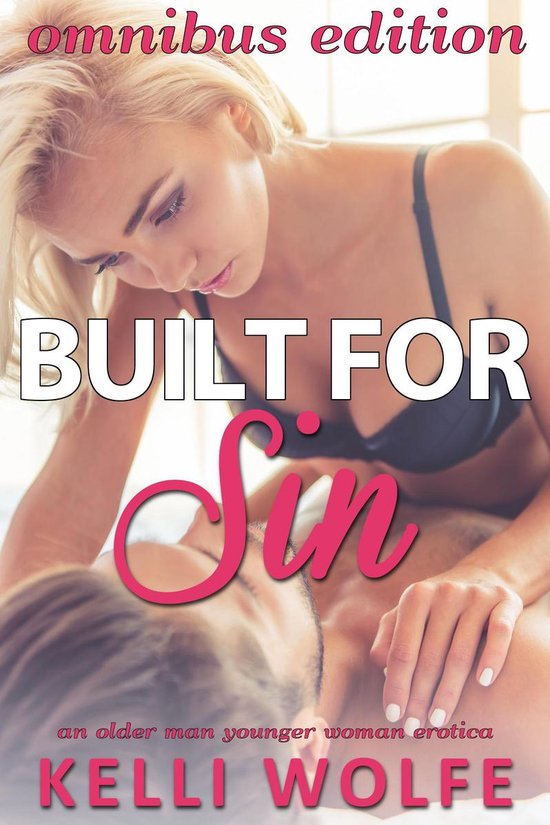 Built for Sin 0 - Built for Sin: Omnibus Edition (ebook), Kelli Wolfe | 1230002448428... | bol