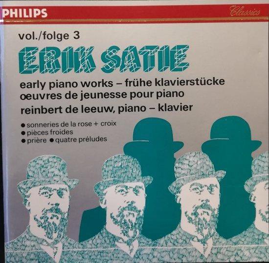 Erik Satie Early Piano Works vol. 3, Reinbert De Leeuw | CD (album ...