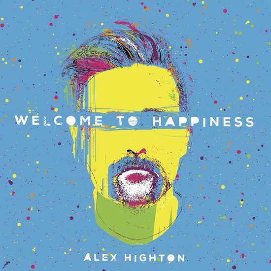 Alex Highton - Welcome To Happiness (LP), Alex Highton | LP (album ...