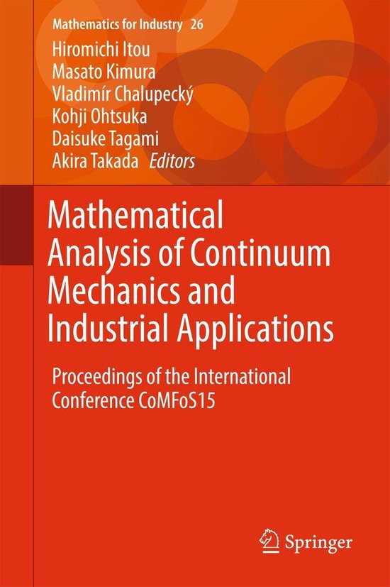 Mathematics for Industry 26 - Mathematical Analysis of Continuum ...