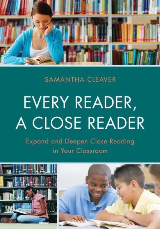 Every Reader a Close Reader | 9781475814743 | Samantha Cleaver | Boeken ...