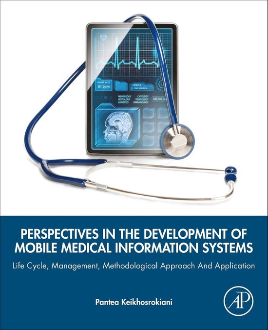 Perspectives in the Development of Mobile Medical Information Systems ...