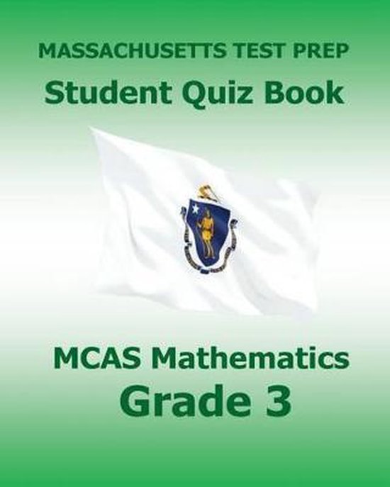 MASSACHUSETTS TEST PREP Student Quiz Book MCAS Mathematics Grade 3 ...