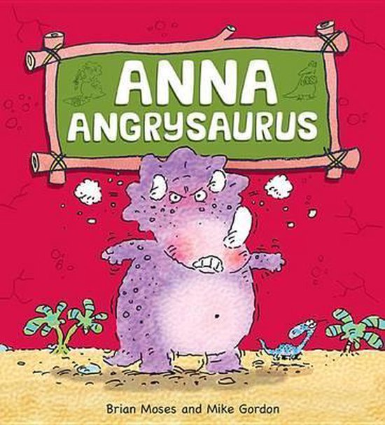 Anna Angrysaurus, Brian Mossop | 9781438004044 | Boeken | bol.com