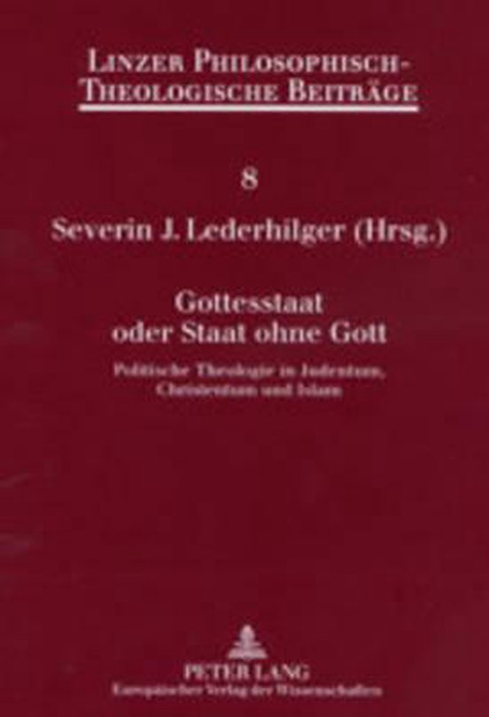 Gottesstaat Oder Staat Ohne Gott | 9783631503898 | Severin J ...
