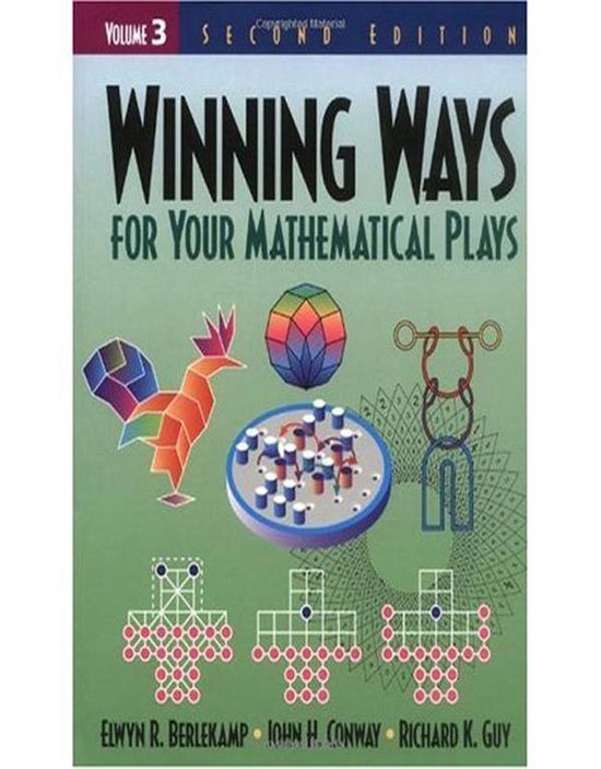 AK Peters/CRC Recreational Mathematics Series - Winning Ways for Your ...