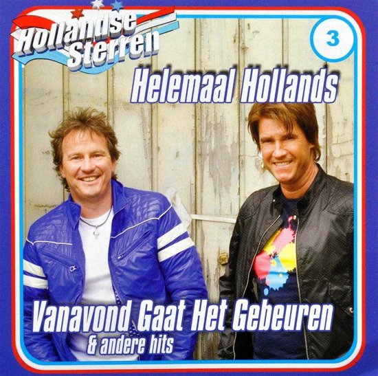 Vanavond Gaat Het Gebeuren & Andere Hits, Helemaal Hollands | CD (album ... Vanavond Gaat Het Gebeuren & Andere Hits, Helemaal Hollands | CD (album ...