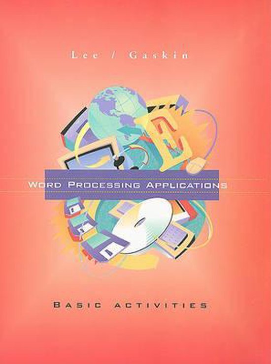 Step-by-step, Word Processing Applications | 9780256220377 | J. Lee ...