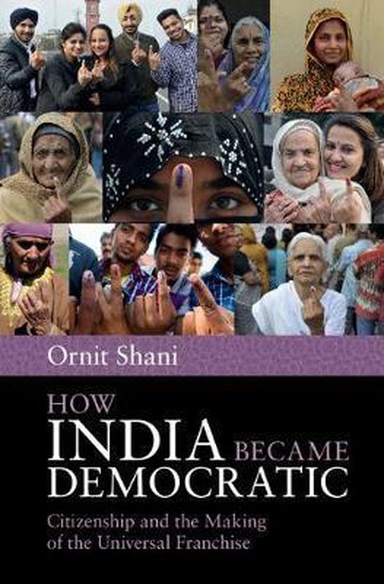 How India Became Democratic | 9781107673540 | Ornit Shani | Boeken ...