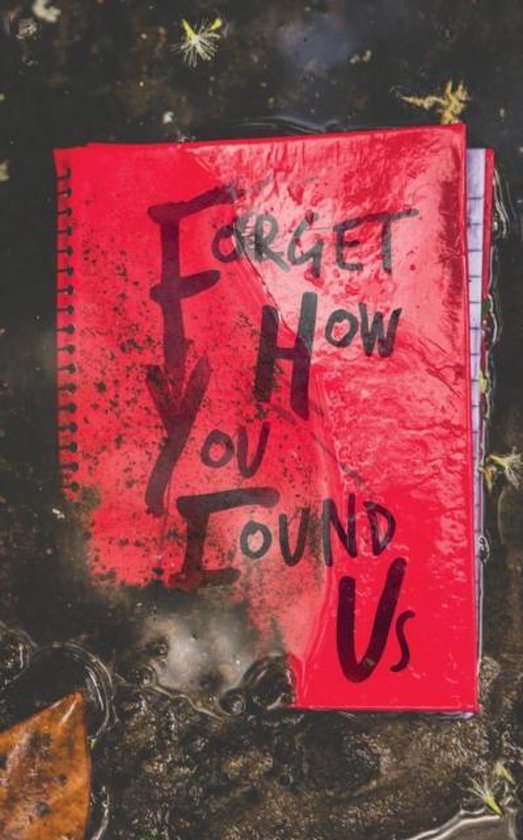 Forget How You Found Us | 9781941681992 | Boeken | bol.com