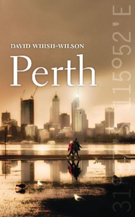 Perth, David Whish-Wilson | 9781742233673 | Boeken | bol