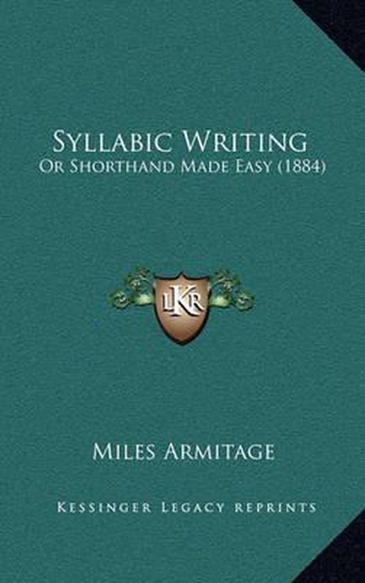 Syllabic Writing, Miles Armitage | 9781168683052 | Boeken | bol.com