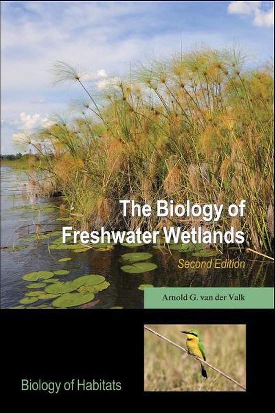 Biology of Habitats Series - The Biology of Freshwater Wetlands (ebook ...