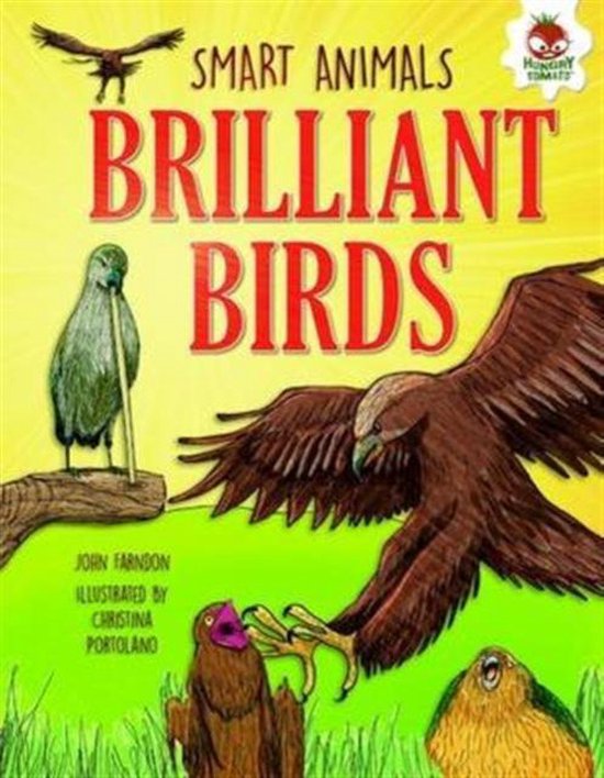 Smart Animals Brilliant Birds, John Farndon | 9781910684542 | Boeken | bol