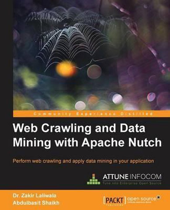 Web Crawling and Data Mining with Apache Nutch | 9781783286850 | Zakir ...