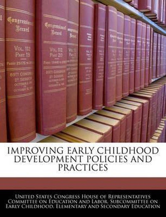 Improving Early Childhood Development Policies and Practices ...