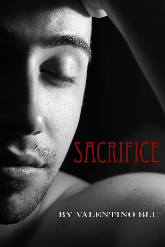 Sacrifice (Gay Vampire Erotica) (ebook), Valentino Blu | 9781301717774 ...