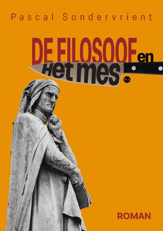 De Filosoof en het Mes, Pascal Sondervrient | 9789464681338 | Boeken | bol