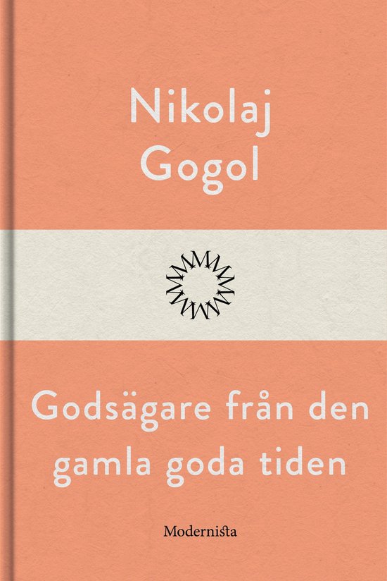 Godsägare från den gamla goda tiden (ebook), Nikolaj Gogol | 9789180635271 | Boeken | bol