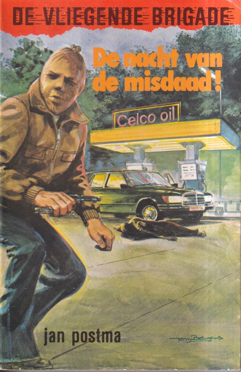 De Vliegende Brigade : De nacht van de Misdaad!, Jan Postma ...