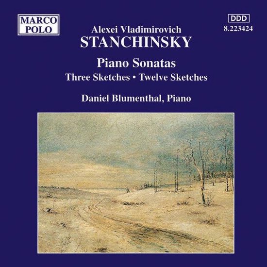 Stanchinsky: Piano Sonatas, Sketches / Daniel Blumenthal, A.V Stanchinsky | Muziek | bol