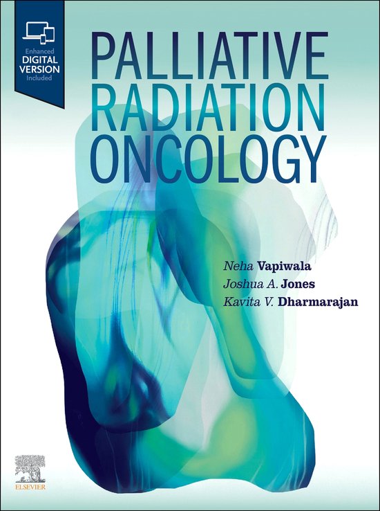 Palliative Radiation Oncology | 9780323876889 | Neha Vapiwala | Boeken | bol