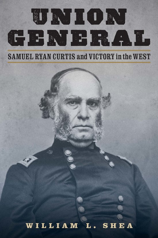 Union General (ebook), William L. Shea | 9781640125582 | Boeken | bol.com