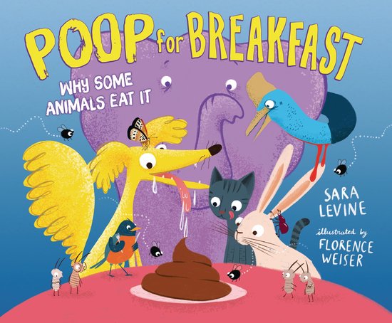 Poop for Breakfast (ebook), Sara Levine | 9781728485645 | Boeken | bol