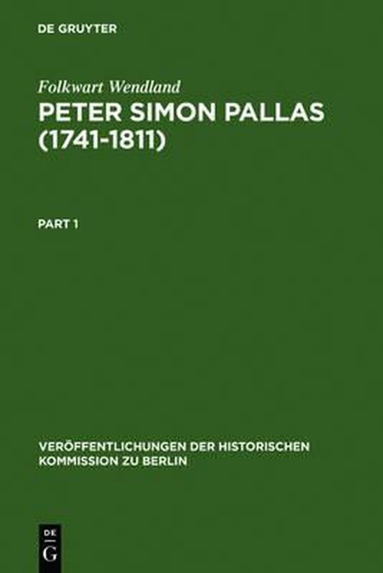 Peter Simon Pallas (1741-1811), Folkwart Wendland | 9783110129977 ...