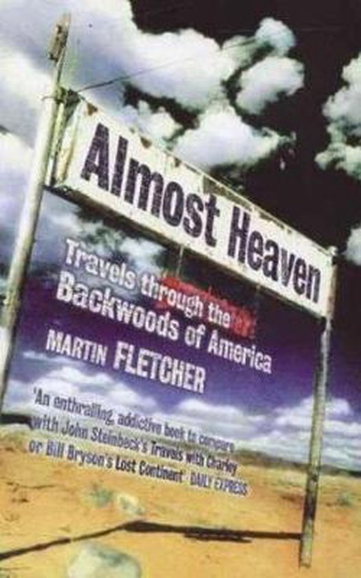 Almost Heaven, Martin Fletcher | 9780349109350 | Boeken | bol.com