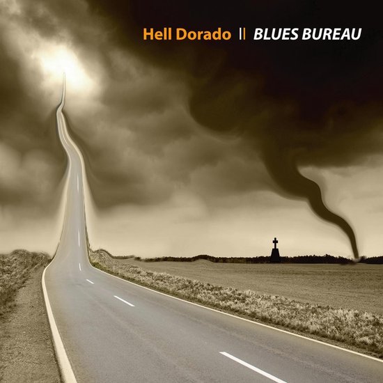 Hell Dorado, Blues Bureau | CD (album) | Muziek | bol.com