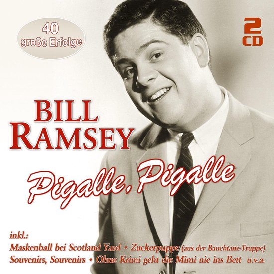 Pigalle, Pigalle - 40 Grobe Erfolge, Bill Ramsey | Muziek | bol