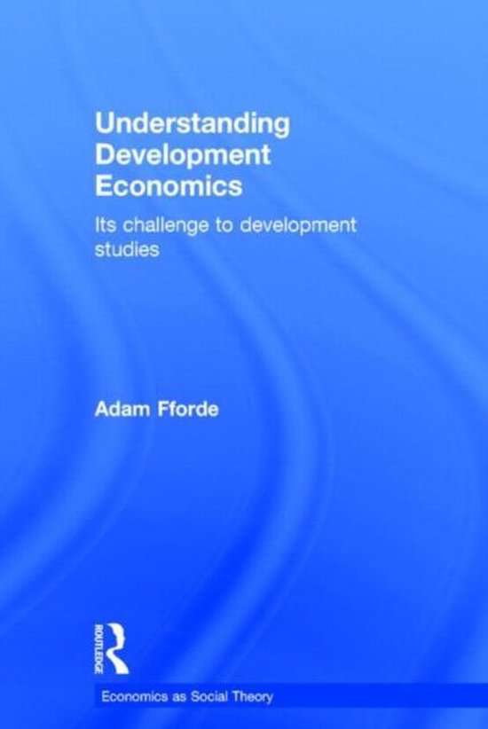 Understanding Development Economics | 9780415869836 | Adam Fforde ...