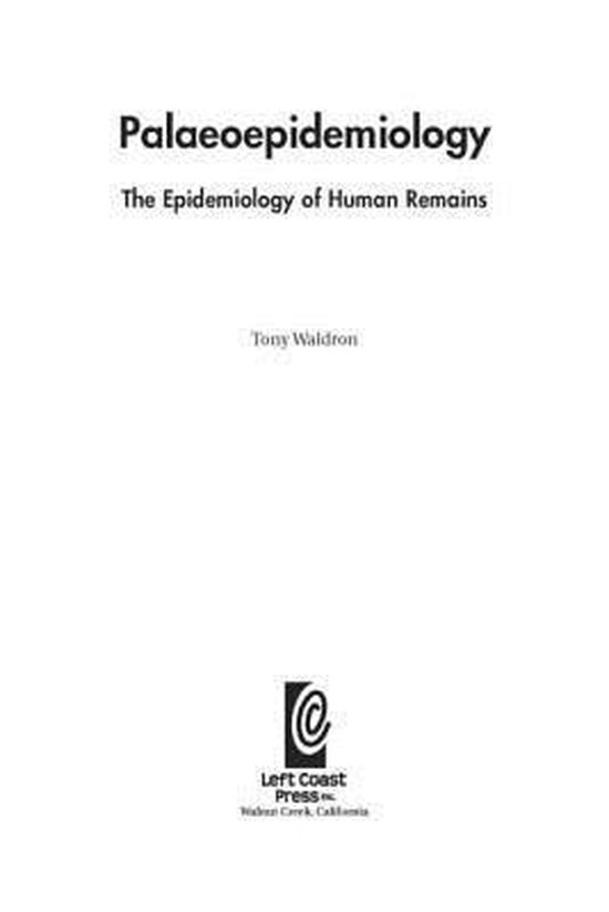 Palaeoepidemiology | 9781598742527 | Tony Waldron | Boeken | bol.com