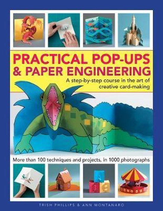 Practical Pop-Ups and Paper Engineering, Ann Montanaro | 9780754834656 ...