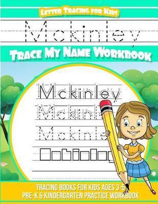 Mckinley Letter Tracing for Kids Trace my Name Workbook, Yolie Davis ...