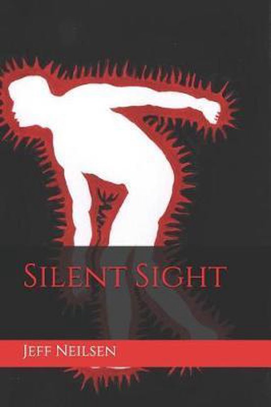 Silent Sight, Jeff Neilsen | 9781732210530 | Boeken | bol.com