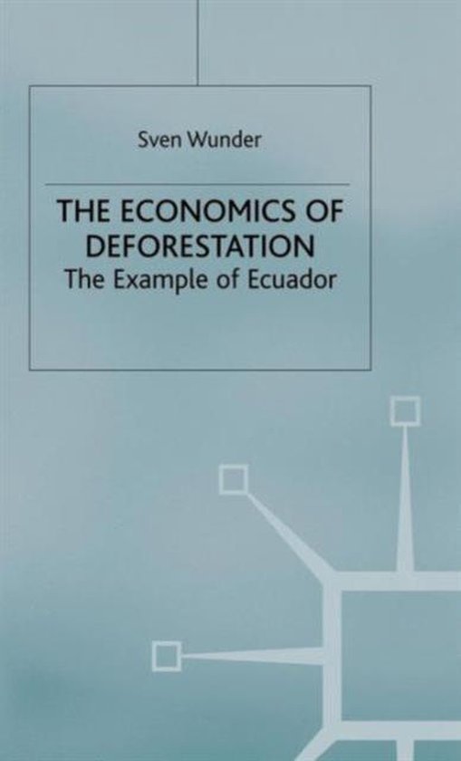 Economics of Deforestation | 9780333731468 | Sven Wunder | Boeken | bol.com